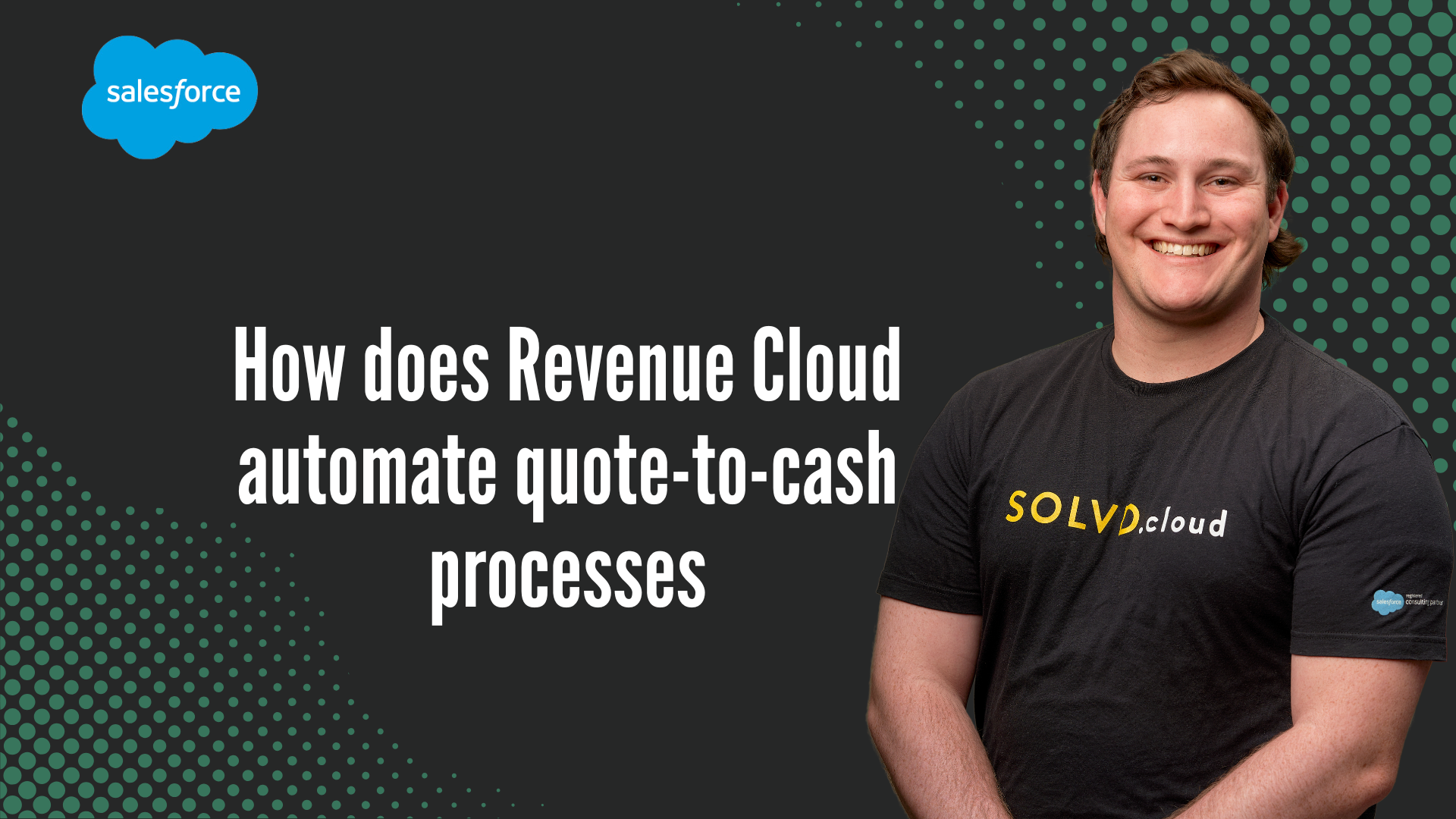 How does Revenue Cloud automate quote-to-cash processes | SOLVD
