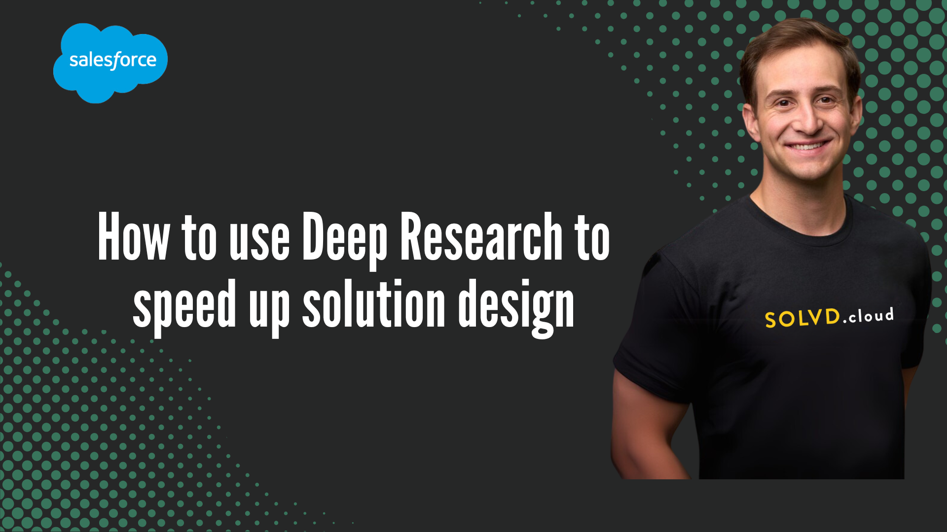 Enhancing Solution Design with AI-Driven Deep Research Tools | SOLVD